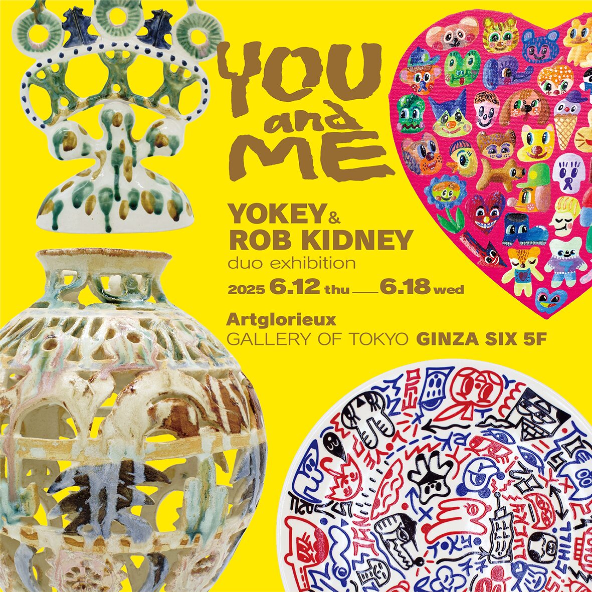 陶芸作家のYOKEYと英国人ペインターのRob Kidneyの二人展が、6月12日より銀座にて開催！ | Atelier506 羽化登仙